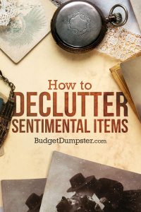 How to Declutter Sentimental Items | Budget Dumpster