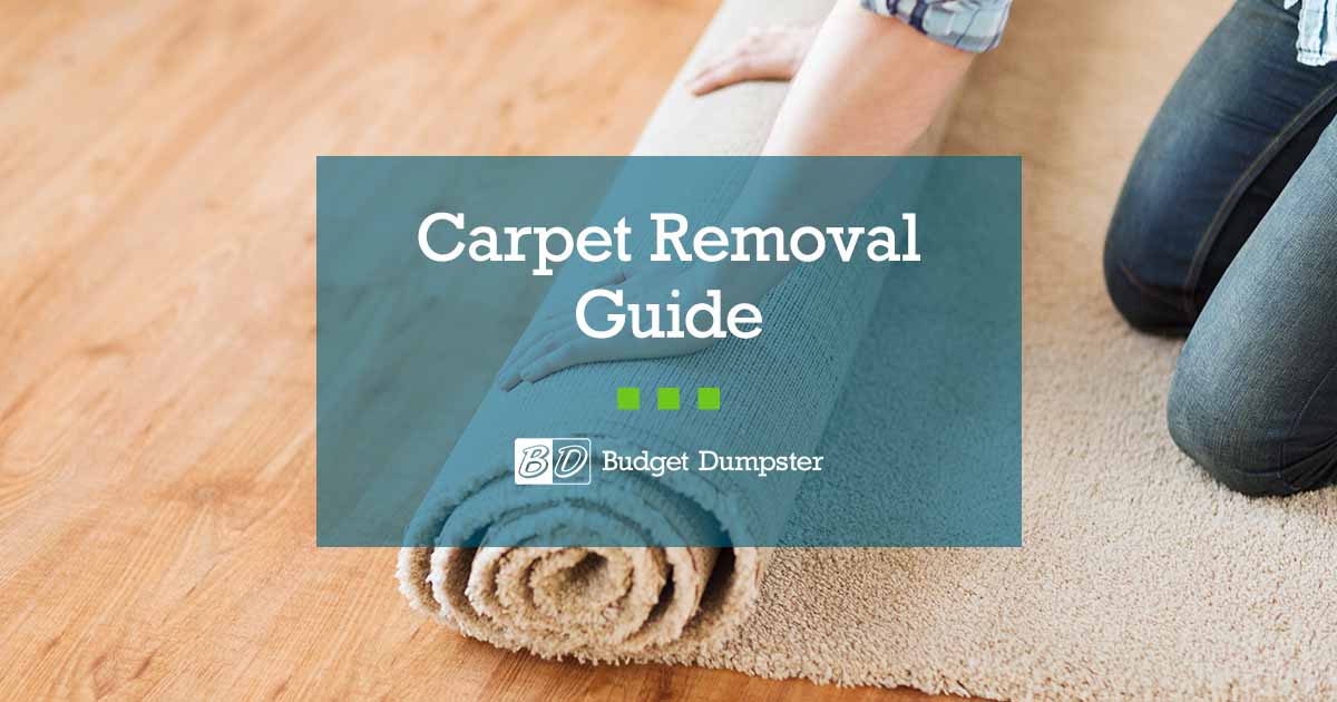 How to Remove Carpet in 5 Simple Steps | Budget Dumpster