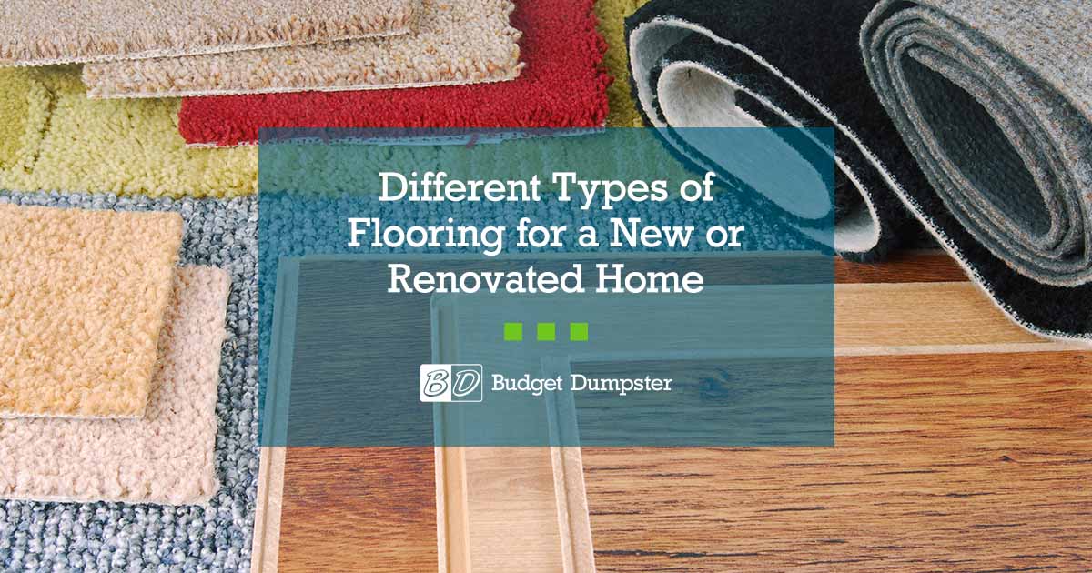 How to Choose Flooring for Your Home | Budget Dumpster