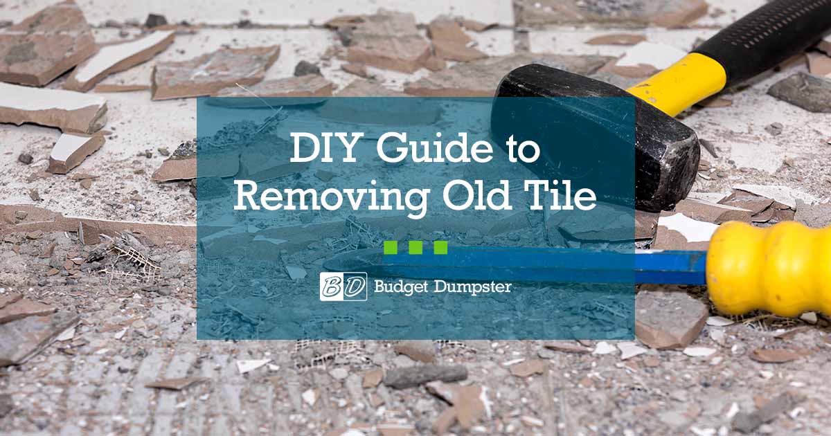 How to Remove Tile Floor | Budget Dumpster