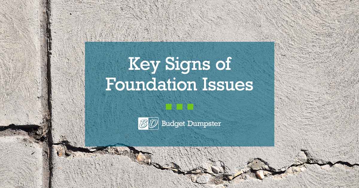 How to Check for Foundation Issues | Budget Dumpster