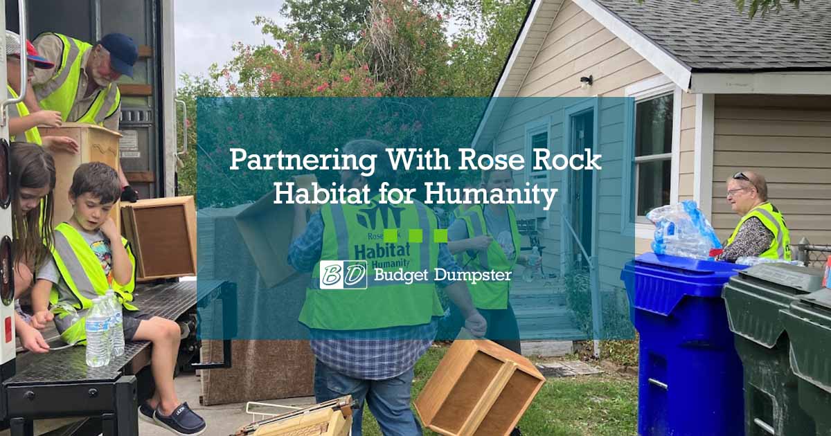Partnering With Rose Rock Habitat | Budget Dumpster