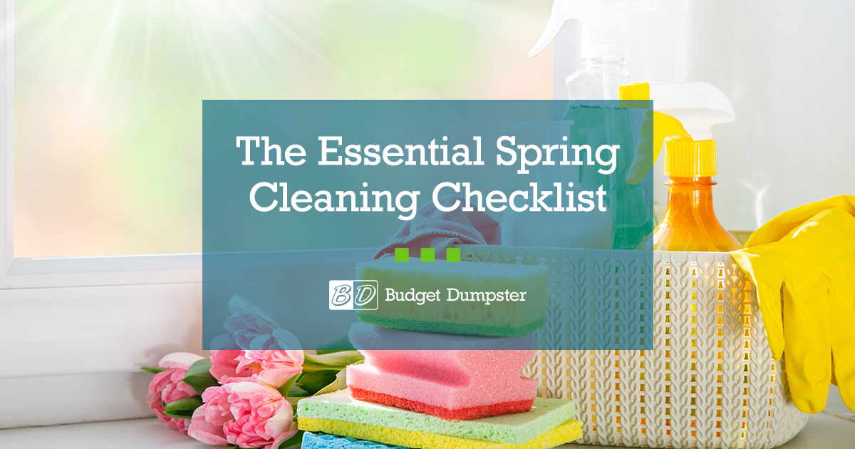 The Essential Spring Cleaning Checklist | Budget Dumpster