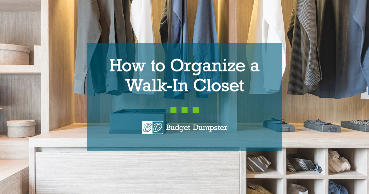 How to Organize a Walk-In Closet | Budget Dumpster