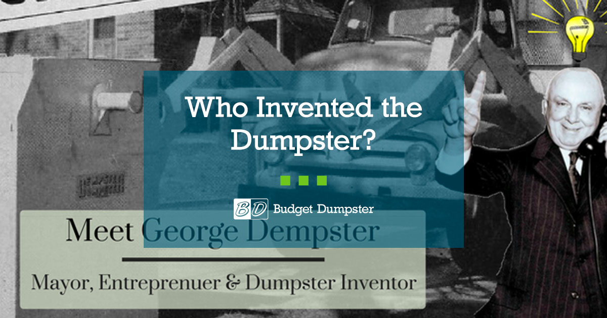 Who Invented the Dumpster? | Budget Dumpster